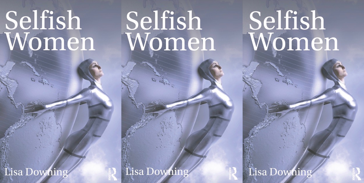 Selfish Women launch tour dates | Lisa Downing